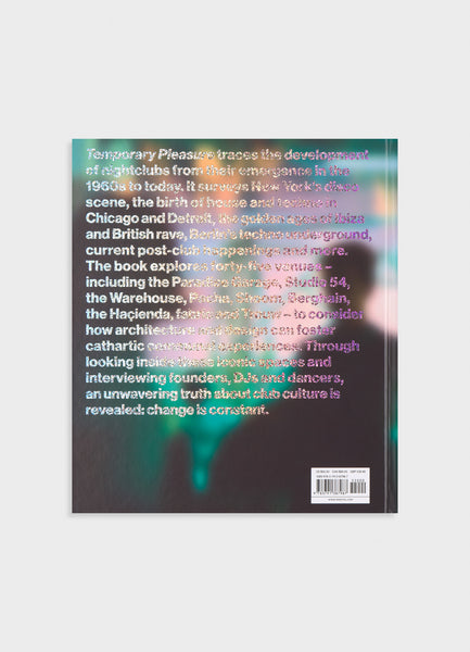 Temporary Pleasure: Nightclub Architecture, Design and Culture from the ...