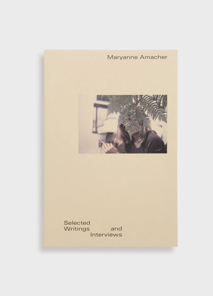 Maryanne Amacher: Selected Writings and Interviews – Mast Books